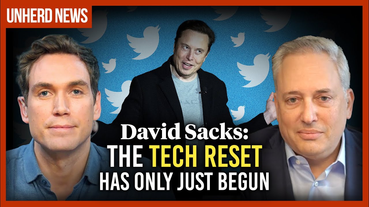 David Sacks: The tech reset has only just begun - YouTube