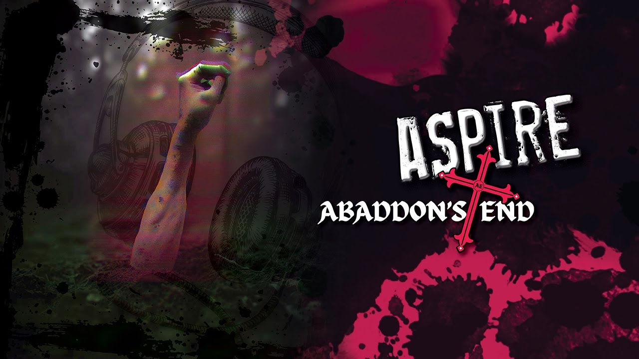 Abaddon's End - Aspire (Official Lyric Video) - YouTube