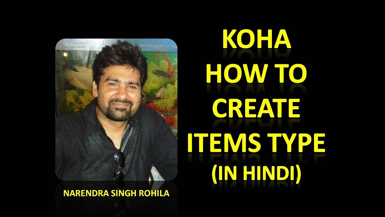 Koha- How to create item type in koha (LMS) - YouTube