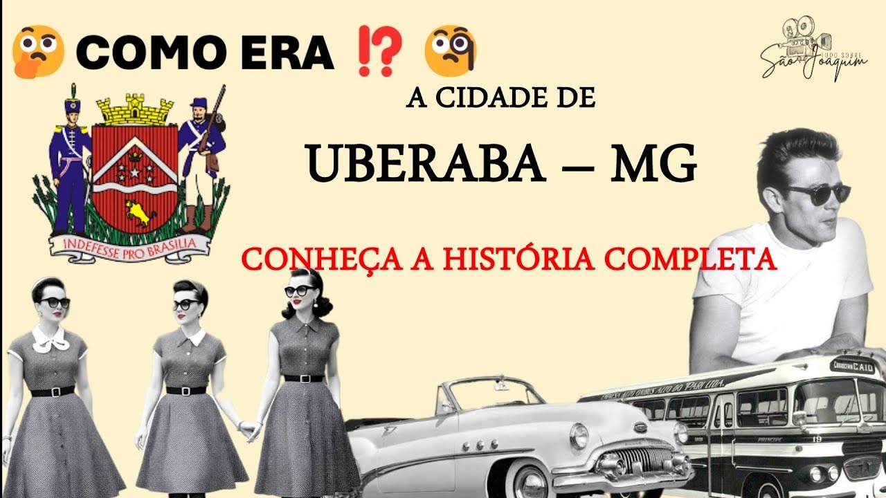 📽HISTÓRIA DE UBERABA - MG 📽 Conheça a História dessa Maravilhosa cidade ...