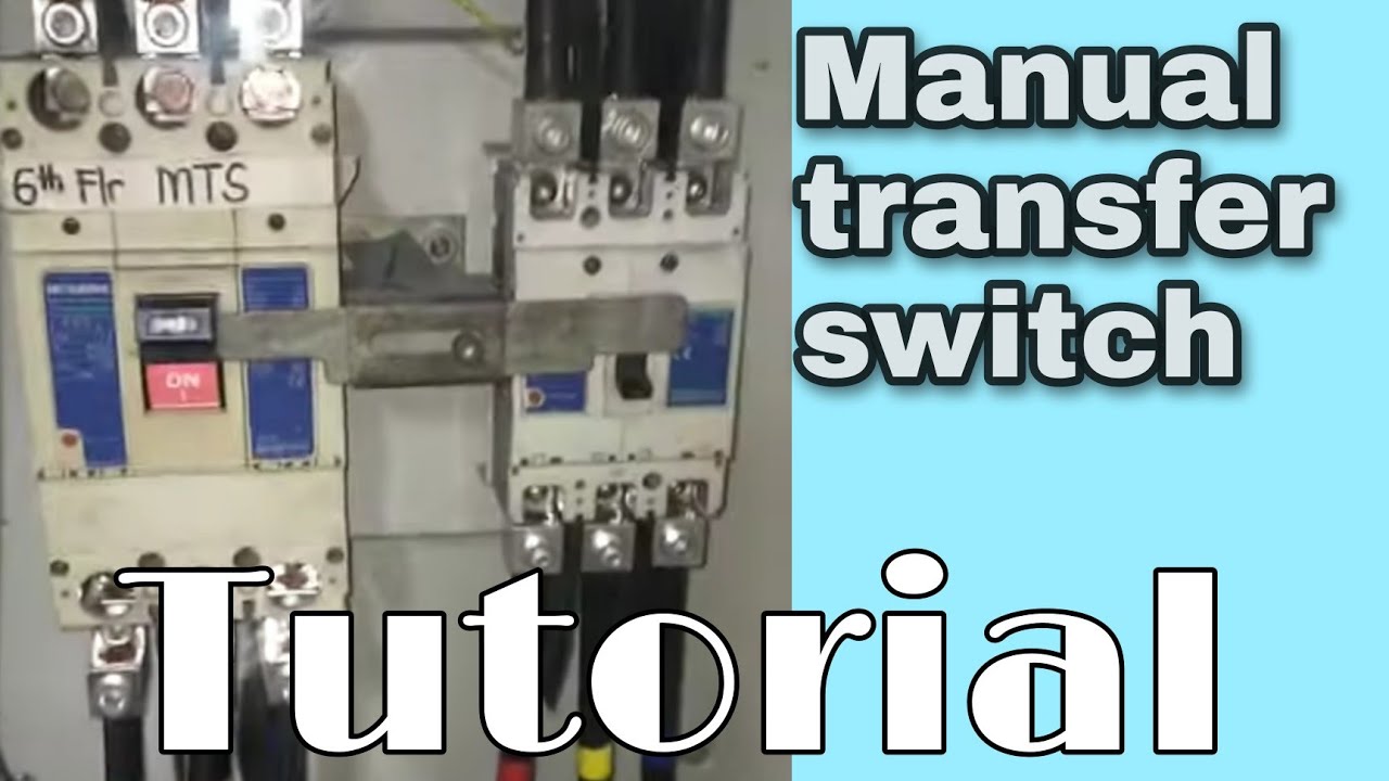 manual transfer switch TUTORIAL.. - YouTube
