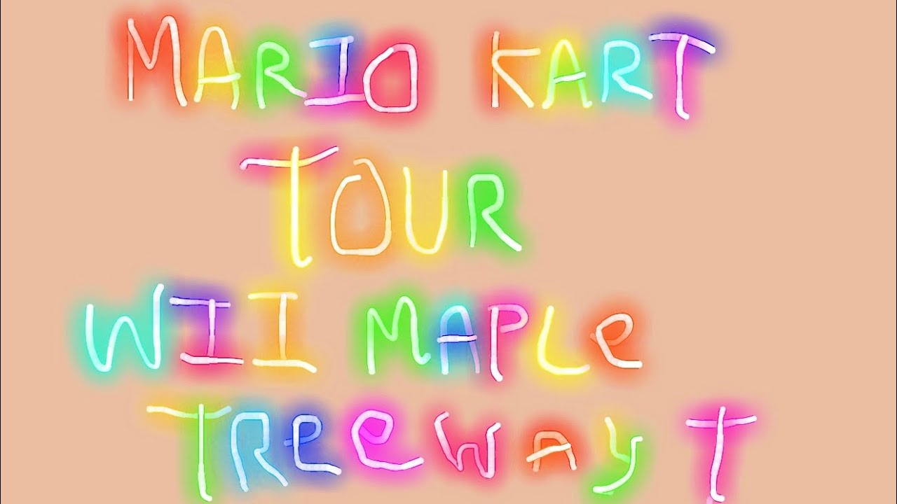 Mario Kart Tour- Wii Maple Treeway T (QuickPlay) - YouTube