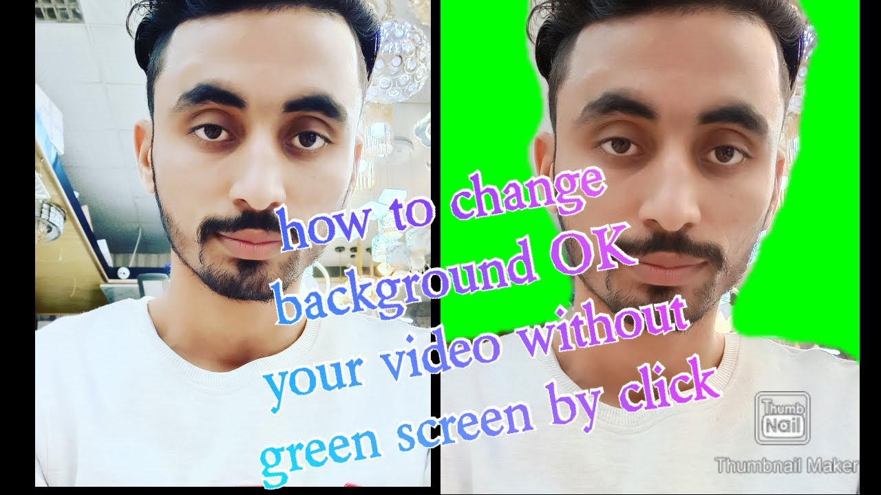 How To Change Background Without Green Screen In Mobile YouTube How To Change Background Without Green Screen In Mobile YouTube