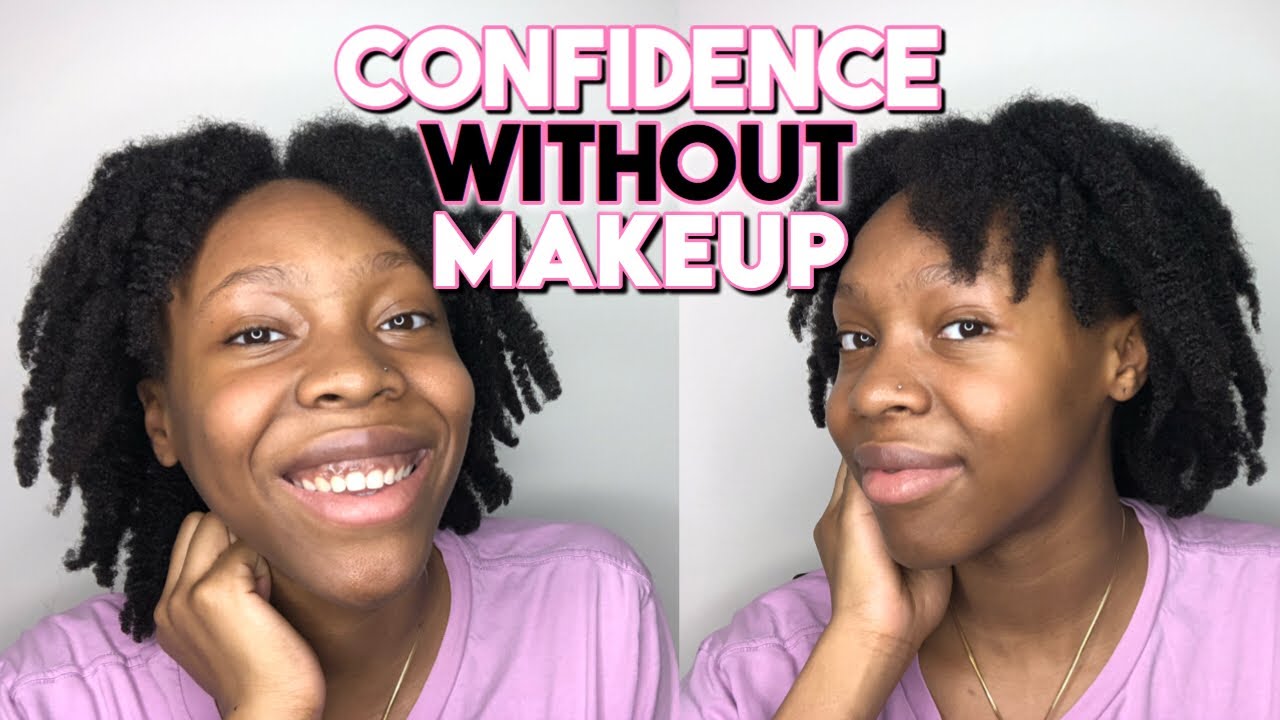 How To Be Confident Without Makeup! | Natural Beauty, Self Love, Tips ...
