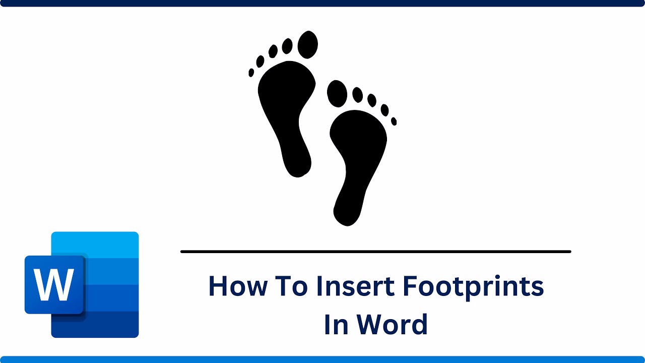 How to insert footprints in word - YouTube