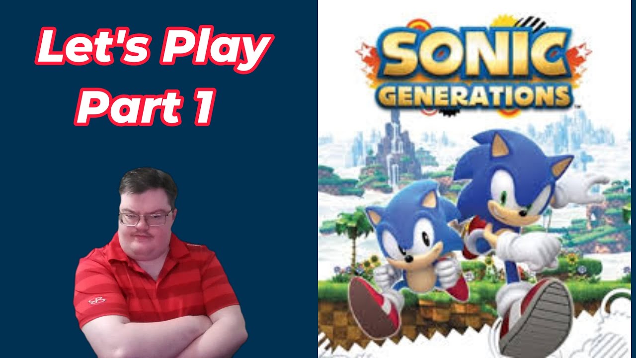 Let's Try out Sonic Generations - Playthrough Part 1 - The beginning ...