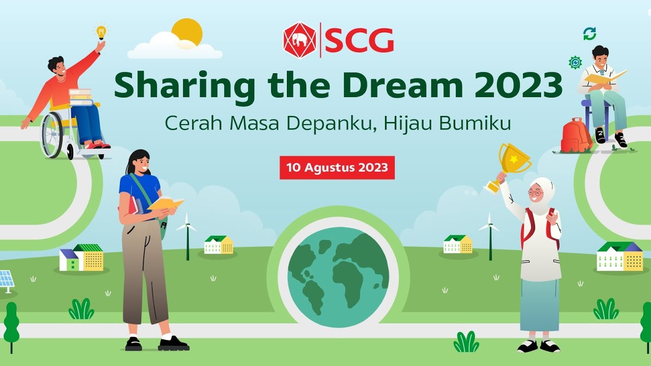 PENGANUGERAHAN BEASISWA SCG SHARING THE DREAM 2023: CERAH MASA DEPANKU ...