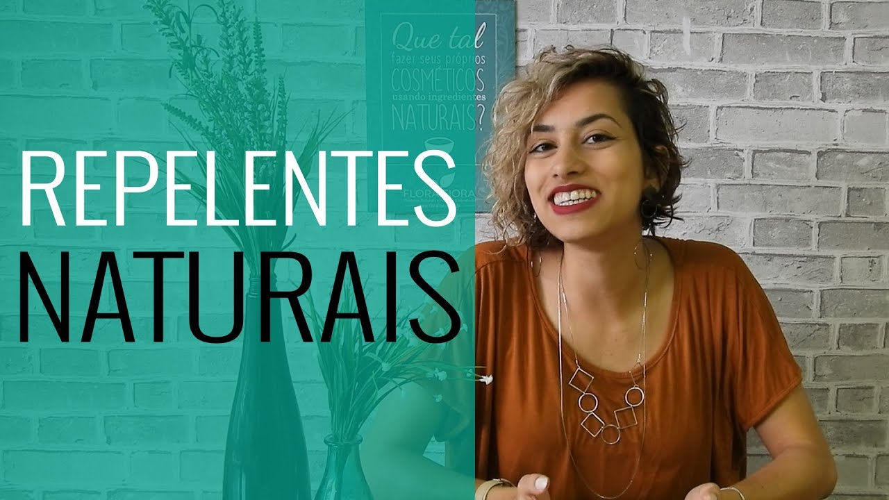 PRODUTOS COM AÇÃO REPELENTE NATURAL | Flora Fiora - YouTube