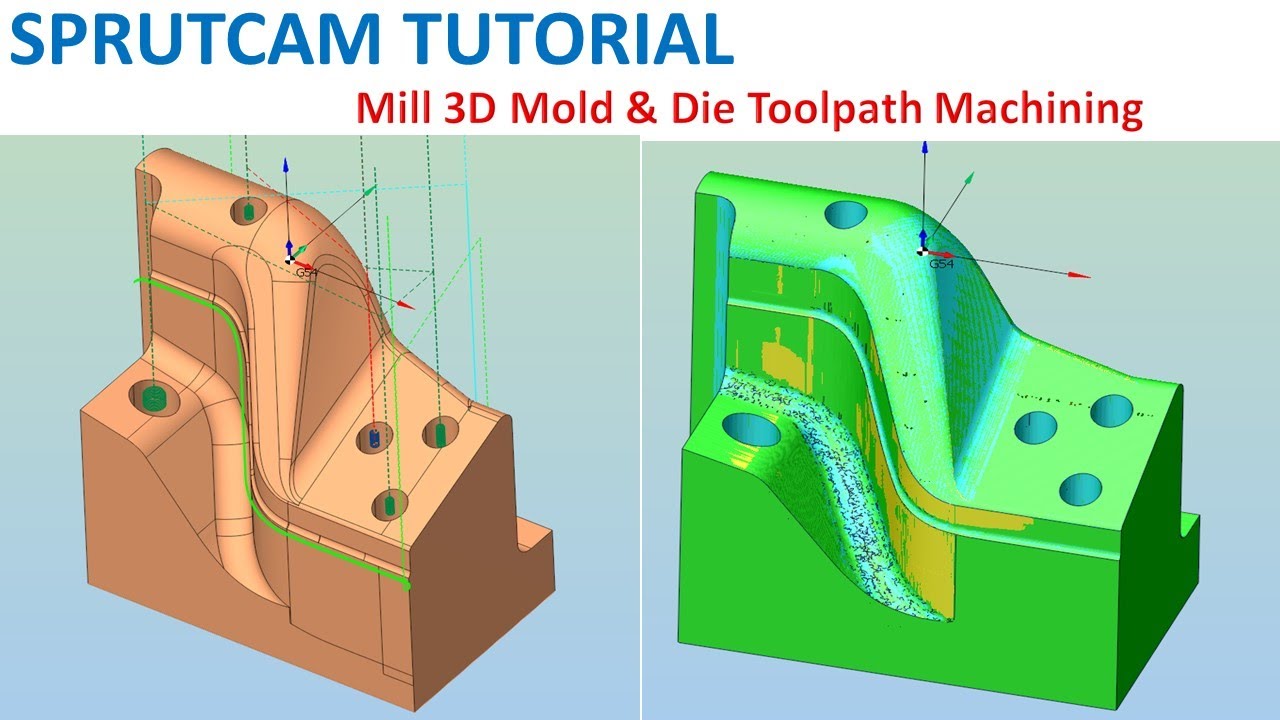 SprutCAM Tutorial #229 | Mill 3D Mold & Die Toolpath Machining Part 2 - YouTube
