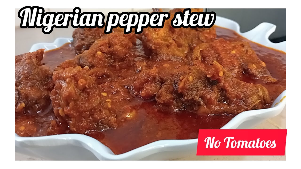 Authentic Nigerian Pepper Stew Recipe Without Tomatoes #stew # ...