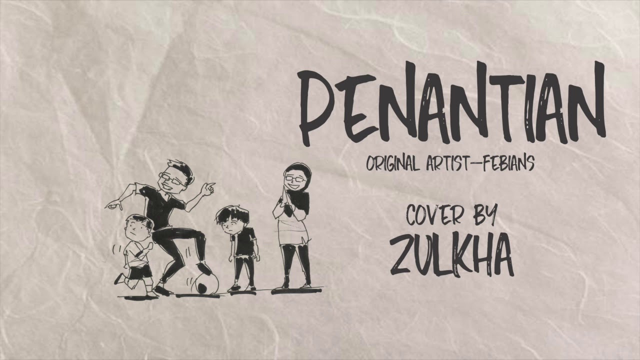 "Penantian (Febians)", Covid-19 | Covered by Zul Khalid - YouTube