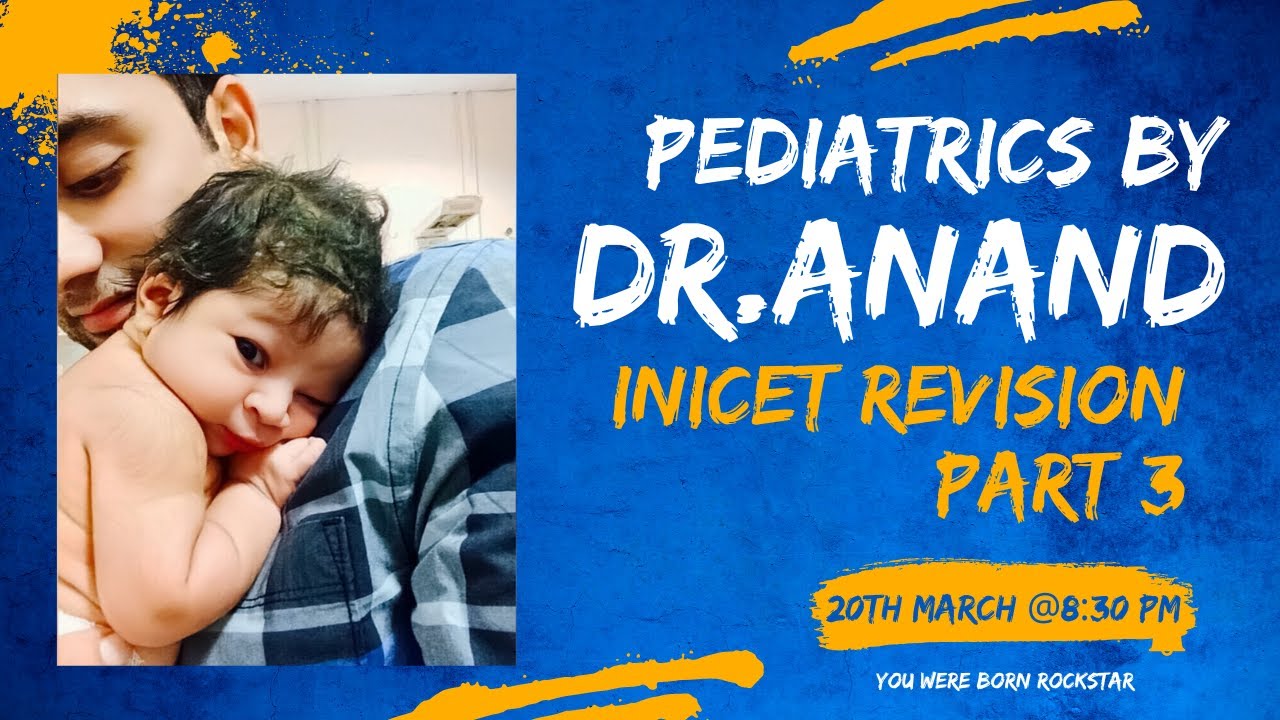 PART 3 INICET 2023 PEDIATRICS IMPORTANT TOPICS - YouTube