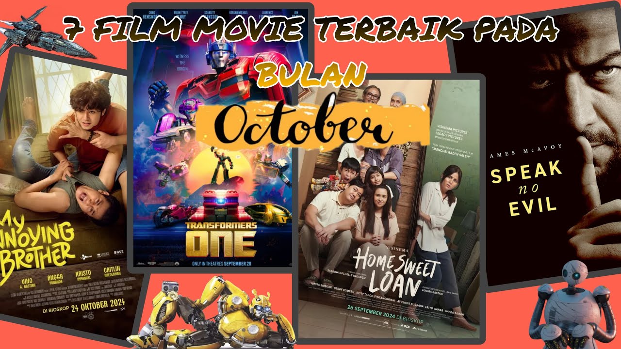 7 FILM MOVIE TERBAIK DI BULAN OKTEBER,TETAPI ADA FILM YANG LAYAK ...