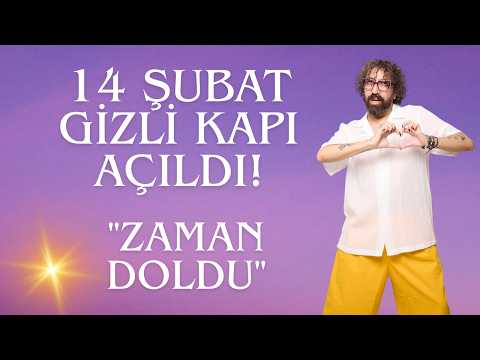 14 Şubat’tan Sonra Her Şey Değişti! SAKIN GEÇ KALMA