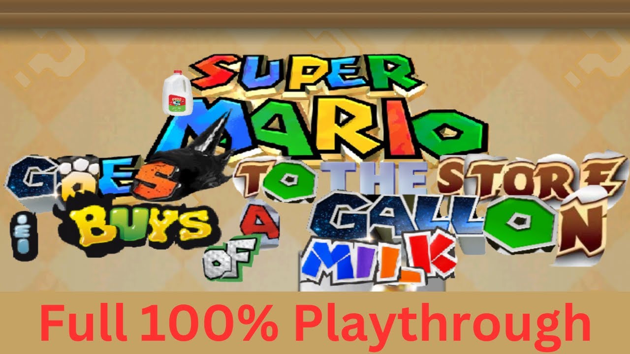 Mario Goes to the Store & buys a Gallon of Milk Full 100% Playthrough ...