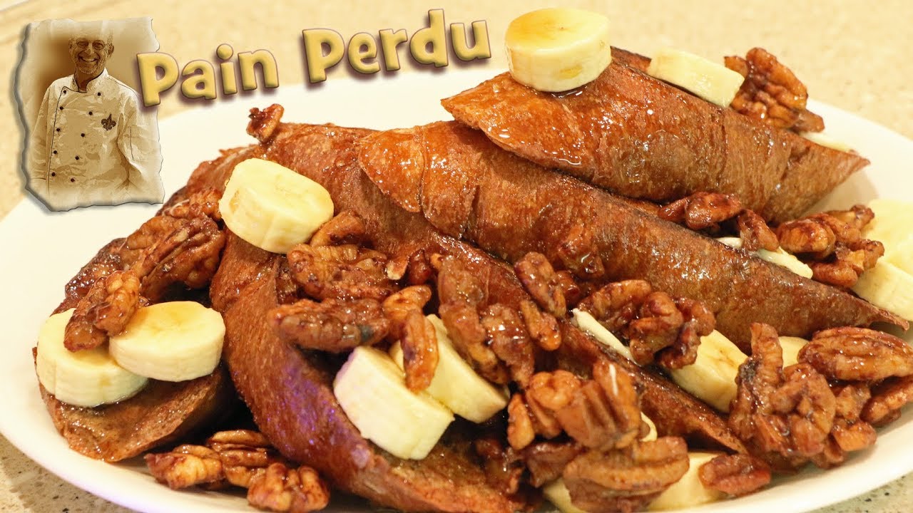 Pain Perdu / Lost Bread / French Toast - The Easy Cajun - YouTube