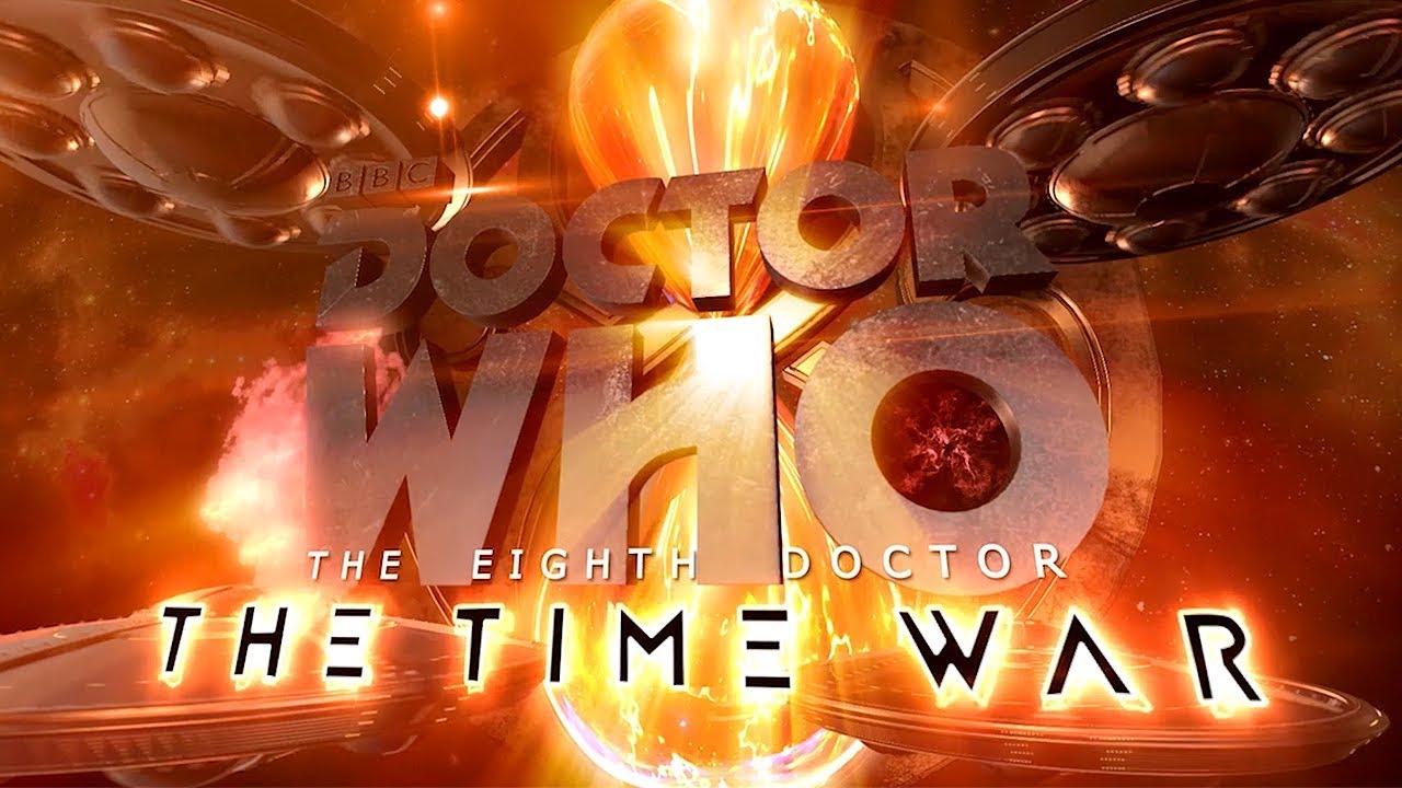 Doctor Who 8th Doctor Time War