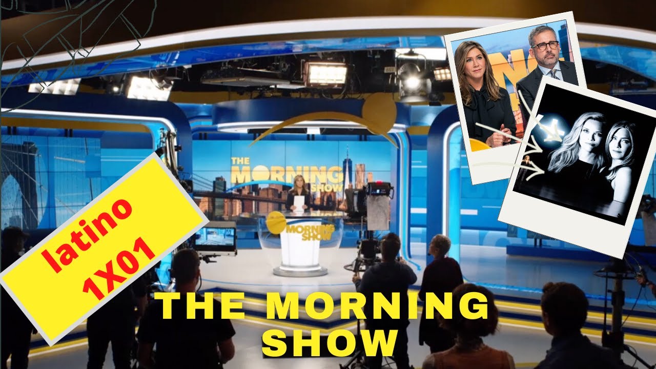 THE MORNING SHOW latino 1x1 👇 - YouTube