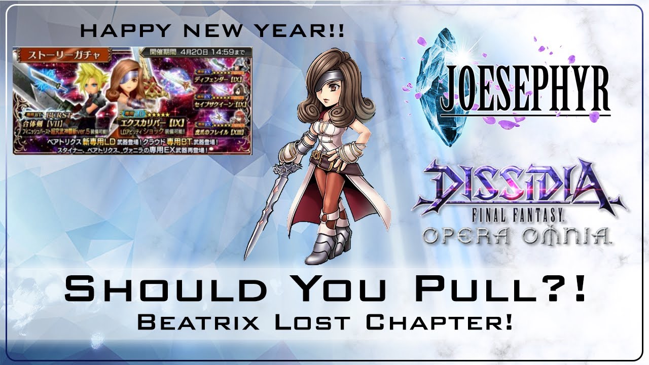 Dissidia Final Fantasy Opera Omnia: Should You Pull? Beatrix Lost ...