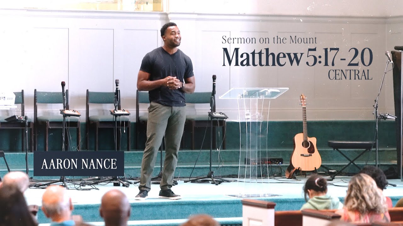 Matthew 5:17-20 | Aaron Nance | September 24, 2023 - YouTube