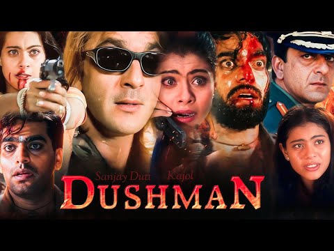 Dushman 1998 Full Movie in Hindi | Sanjay Dutt, Kajol, Ashutosh Rana & Kunal khemu |Review And Fact 