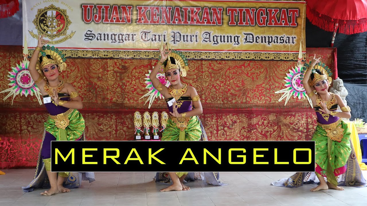 TARI MERAK ANGELO KENAIKAN TINGKAT TAHUN 2021 | SANGGAR TARI PURI AGUNG ...