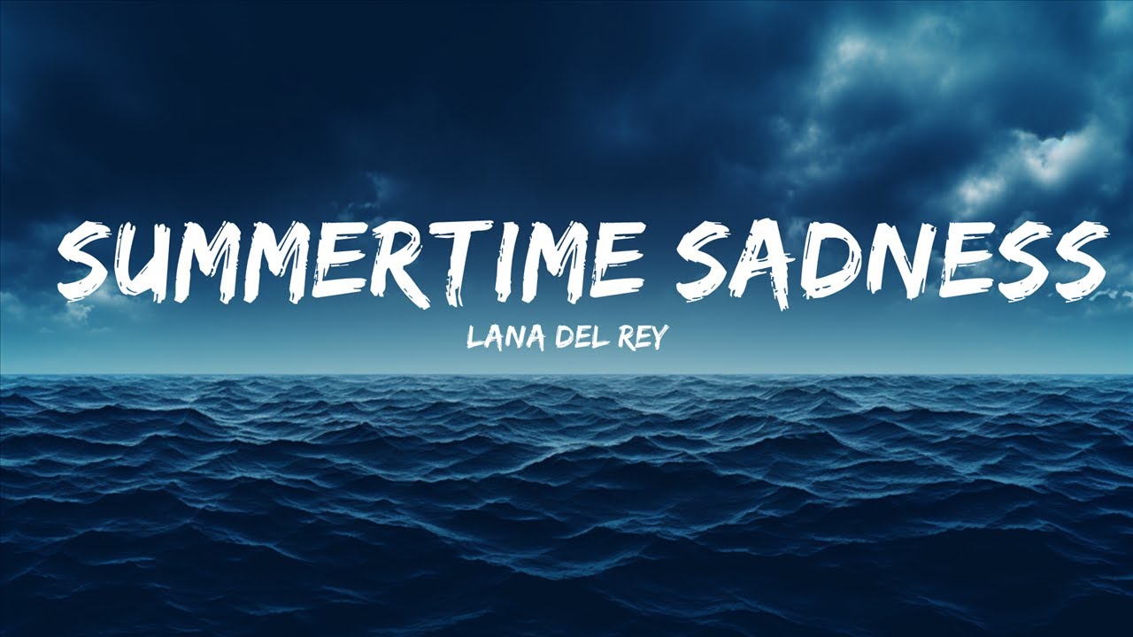 Lana Del Rey - Summertime Sadness (Lyrics) | lyrics Zee Music - YouTube