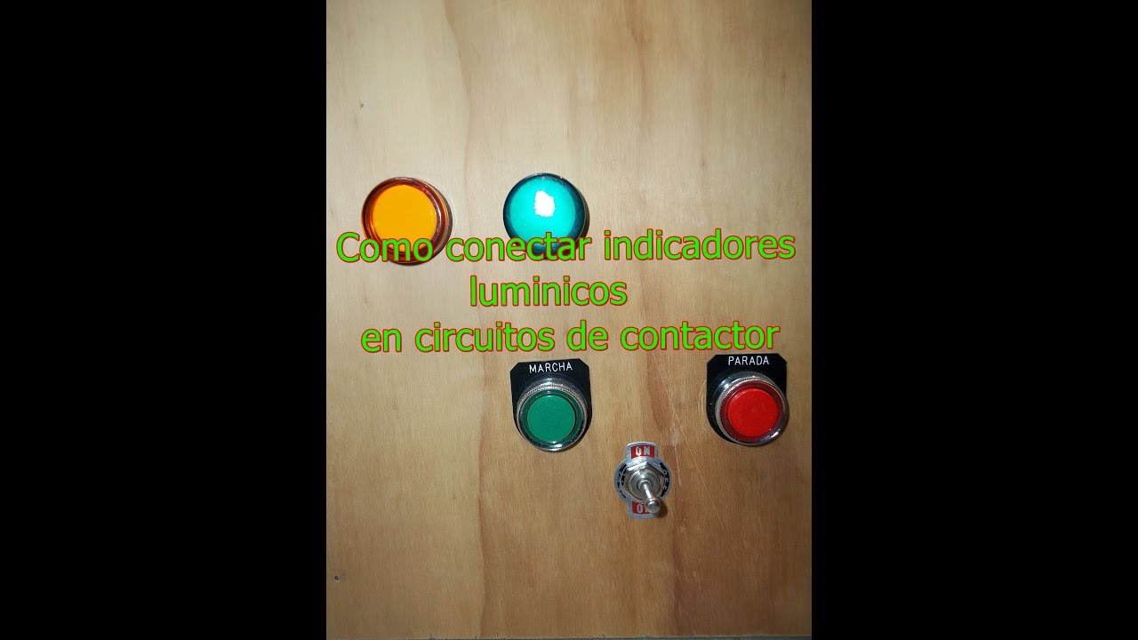 Como conectar indicadores luminicos en circuitos de contactores - YouTube
