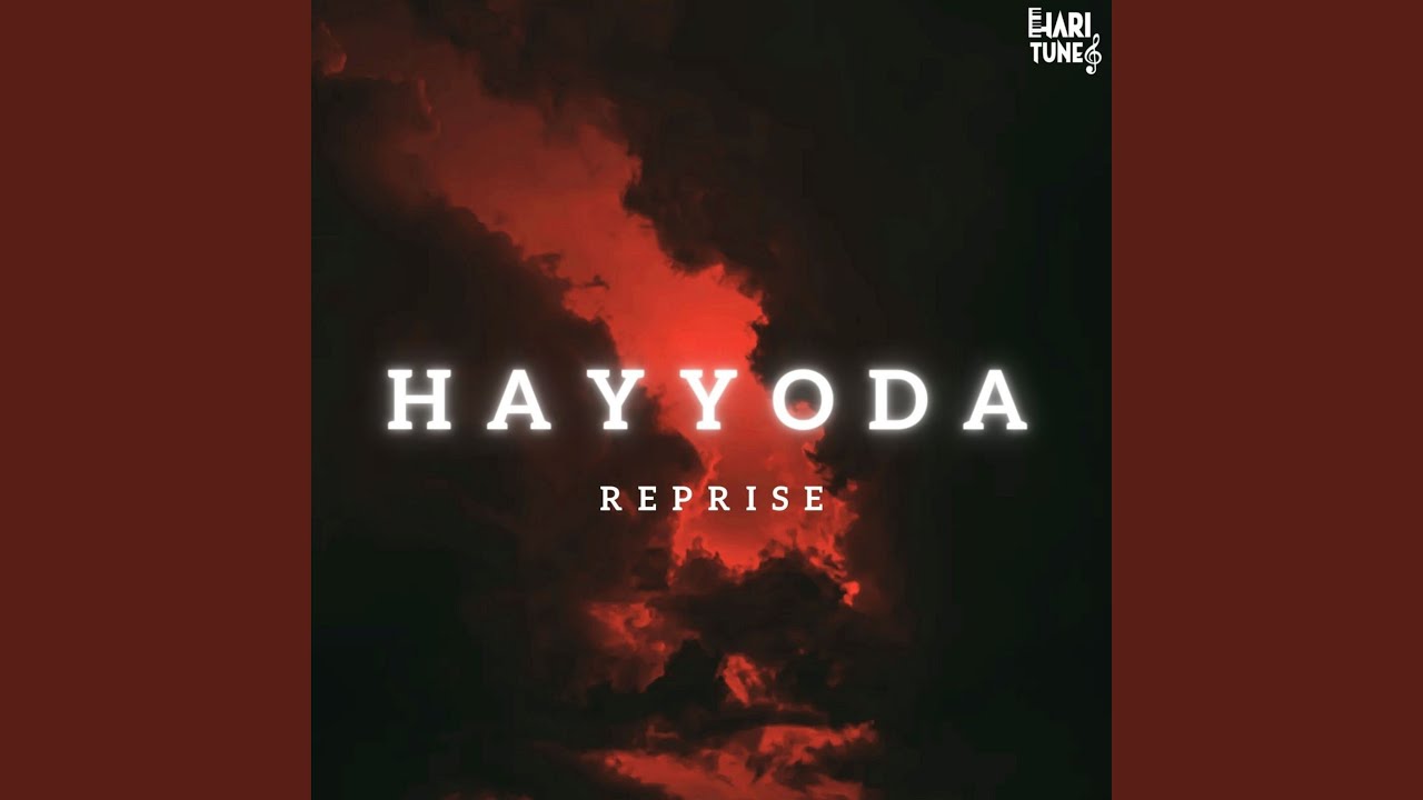 Hayyoda (Reprise) - YouTube