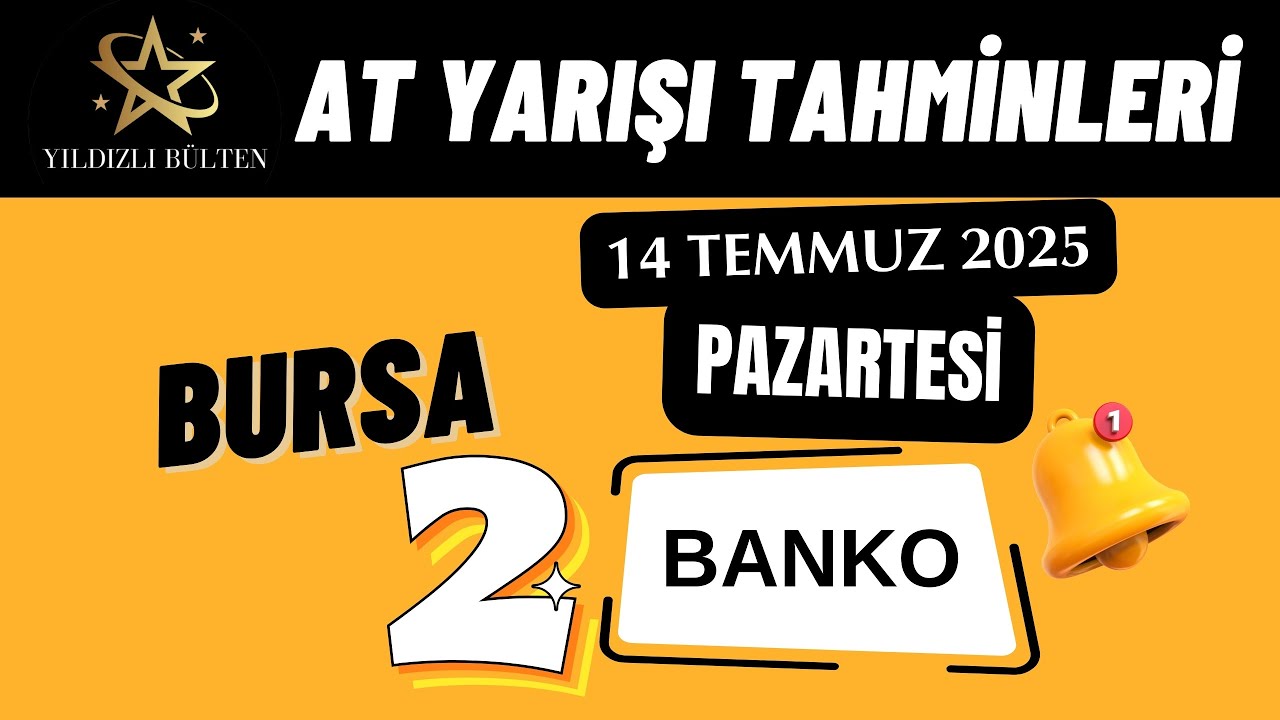 2 BANKO VAR - 14 temmuz BURSA At Yarışı Tahminleri - YouTube
