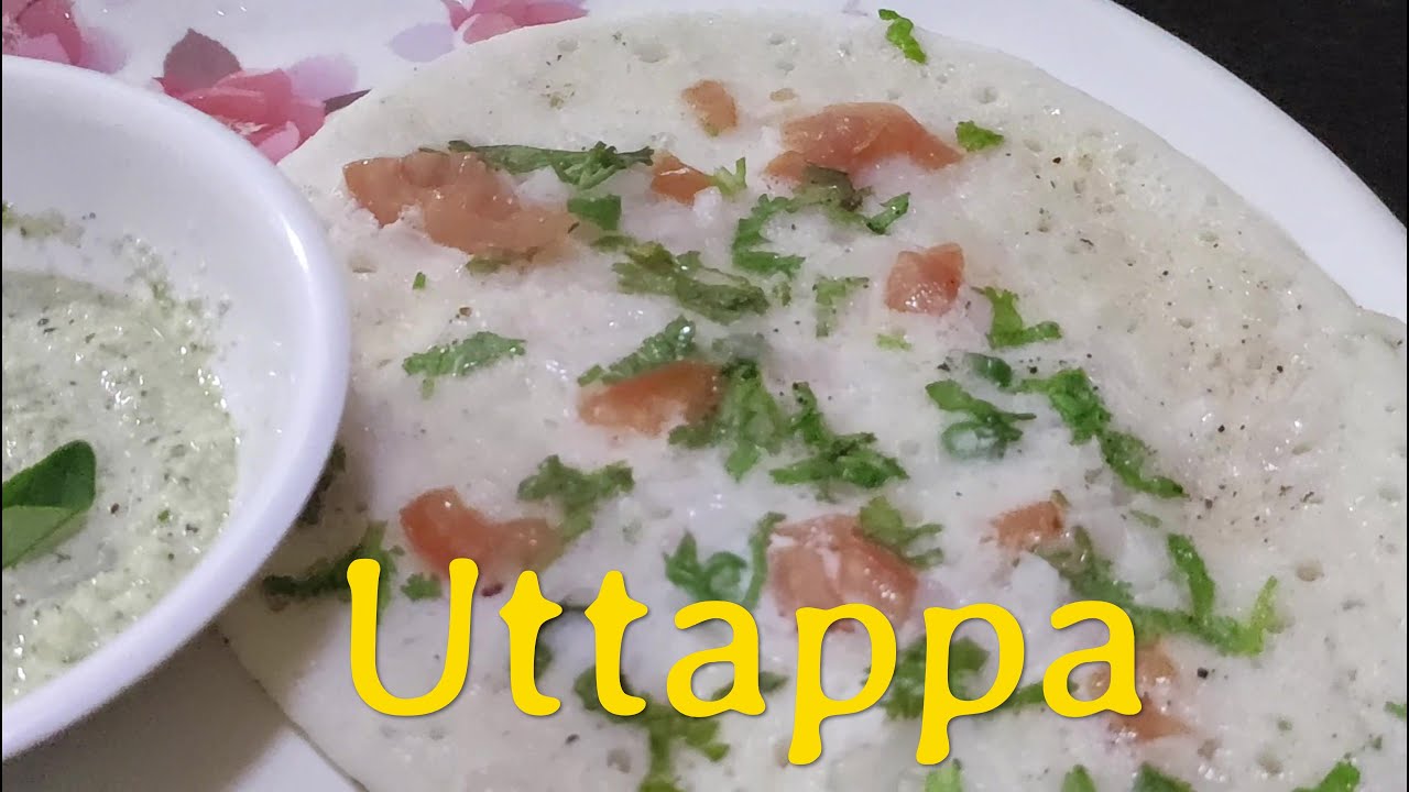 UTTAPPA Recipe # Uttappam # South Indian Snacks Uttappa - YouTube