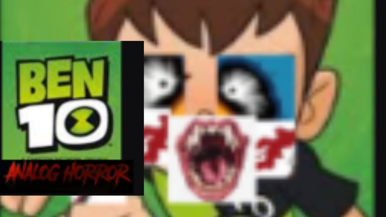 Parte 1 ben 10 analog horror - YouTube