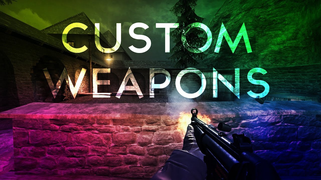 CS-GO | Custom Weapons - YouTube