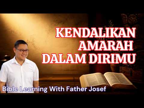 KENDALIKAN AMARAH DALAM DIRIMU