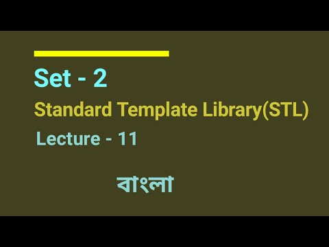 L - 11: Set -2 | Standard Template Library ( STL ) | Competitive Programming ( Bangla ) | C++ ...