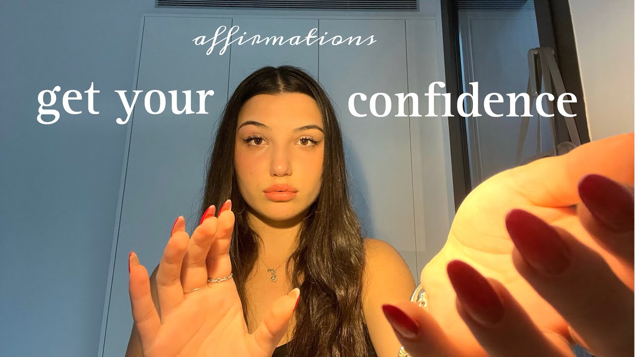 DAILY AFFIRMATIONS to get your CONFIDENCE (hand movement ASMR) - YouTube