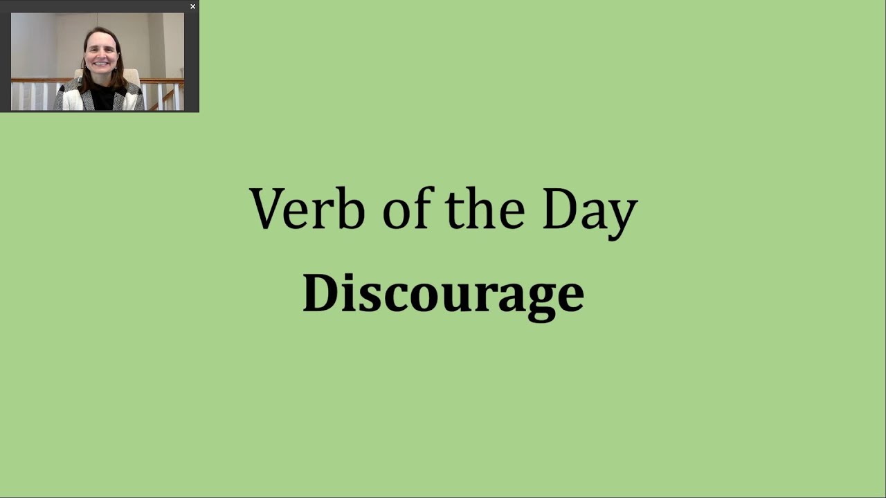 verb-of-the-day-discourage-youtube