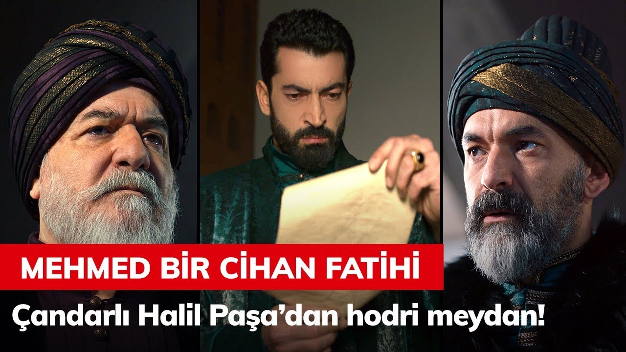 Çandarlı Halil Paşa’dan hodri meydan! - Mehmed Bir Cihan Fatihi 1 ...