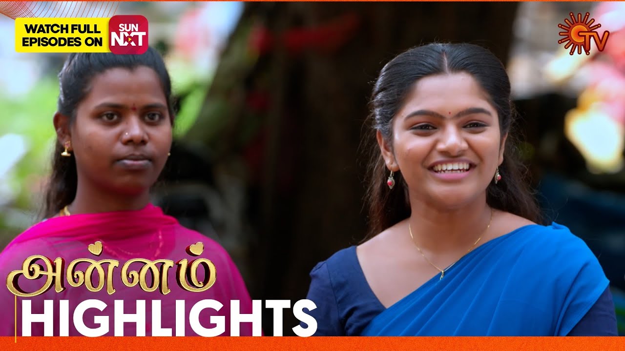 Annam - Highlights | 13 Dec 2024 | Tamil Serial | Sun TV - YouTube
