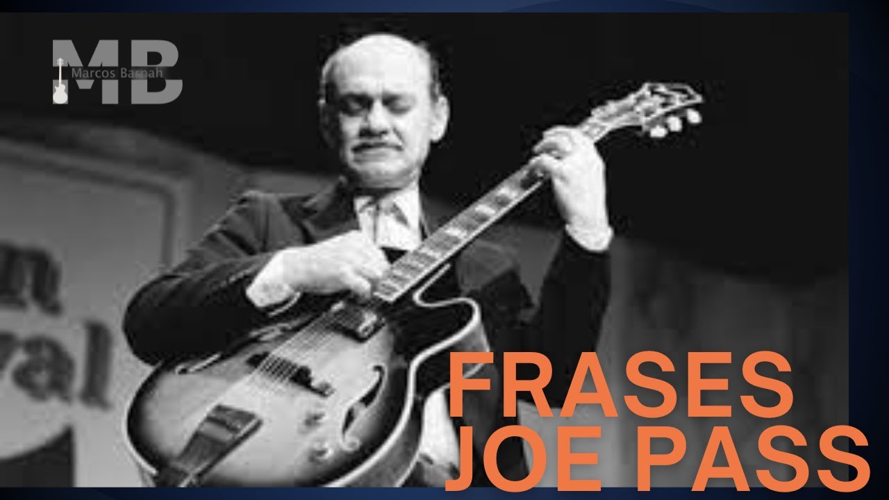 FRASES JOE PASS - YouTube