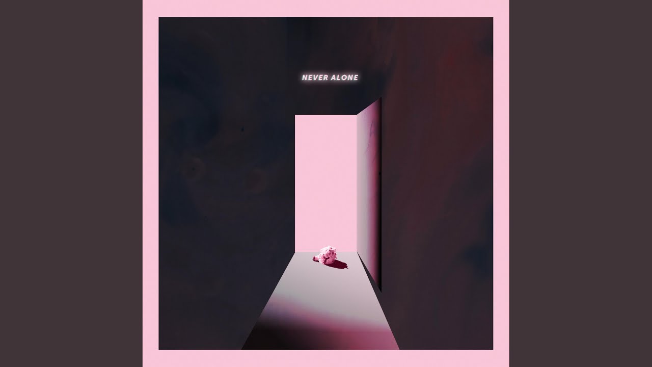 Never Alone - YouTube Music