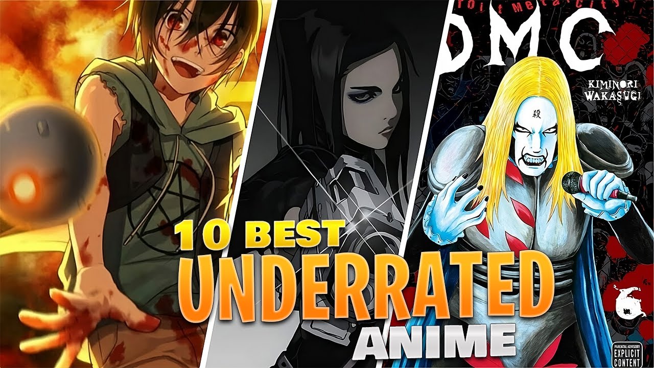 10 BEST UNDERRATED ANIME YOU NEED TO WATCH - YouTube