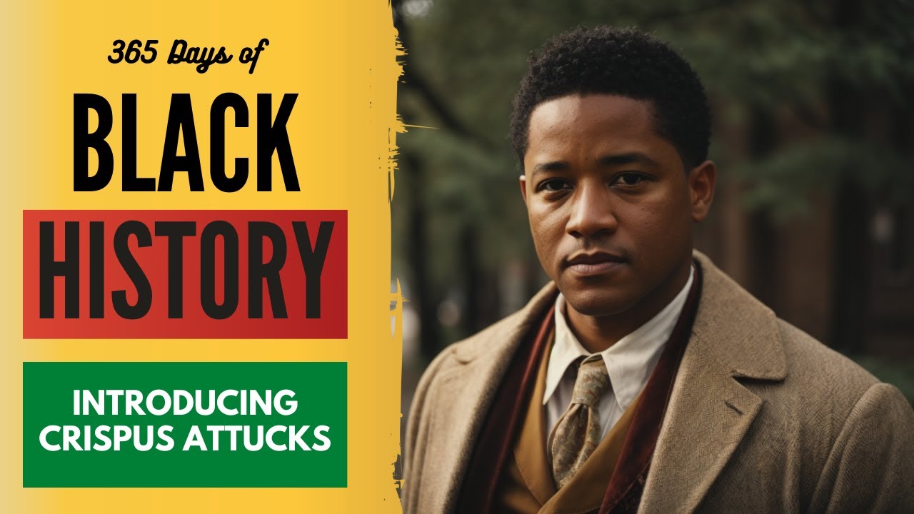 Crispus Attucks: The Spark of Revolution #blackhistory - YouTube
