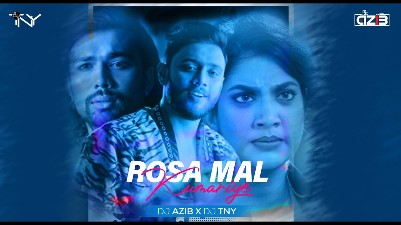 Prageeth Perera - Rosa Mal Kumariye (Remix) - DJ Azib & Dj TNY - YouTube