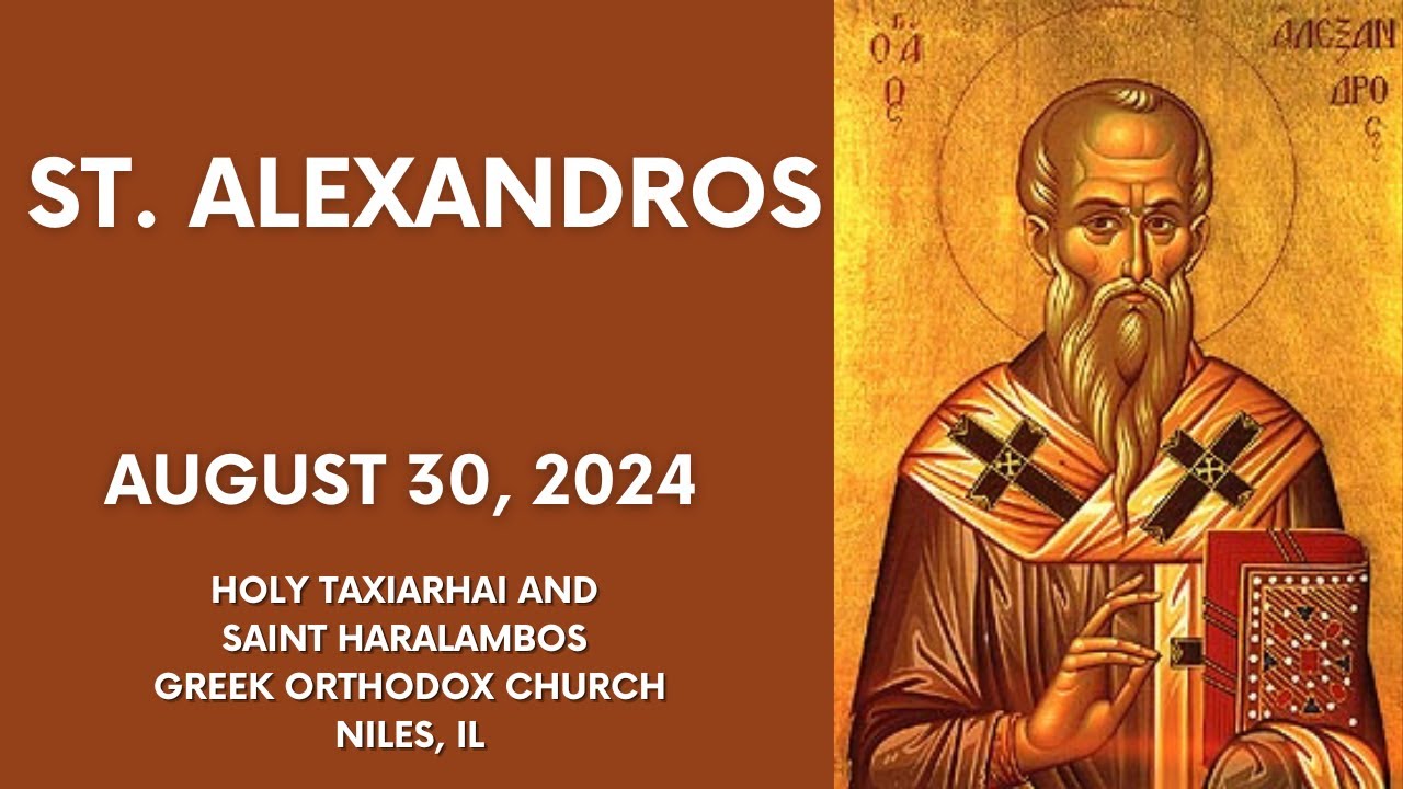 St. Alexandros - August 30, 2024 - YouTube