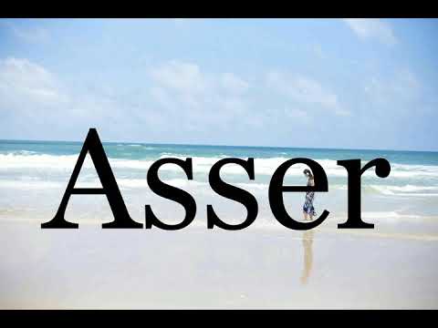 How To Pronounce Asser🌈🌈🌈🌈🌈🌈Pronunciation Of Asser - YouTube