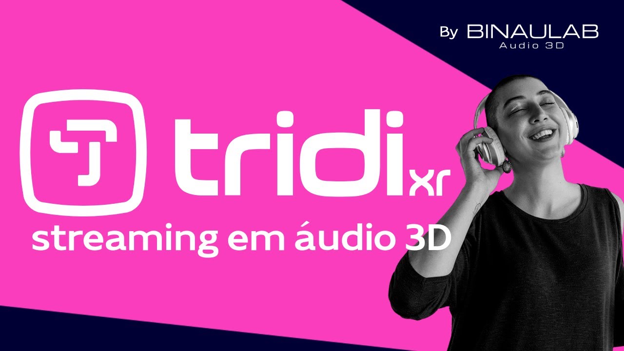 Tridi XR - A plataforma revolucionária de Áudio 3D (Spatial Audio) da ...