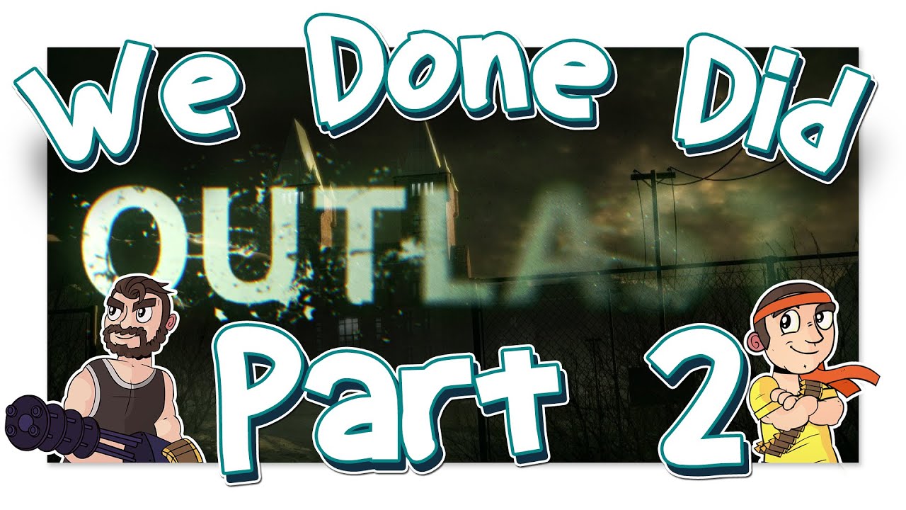 We Done Did: Outlast Part 2: Hello? Yes this is Christopher Walken ...