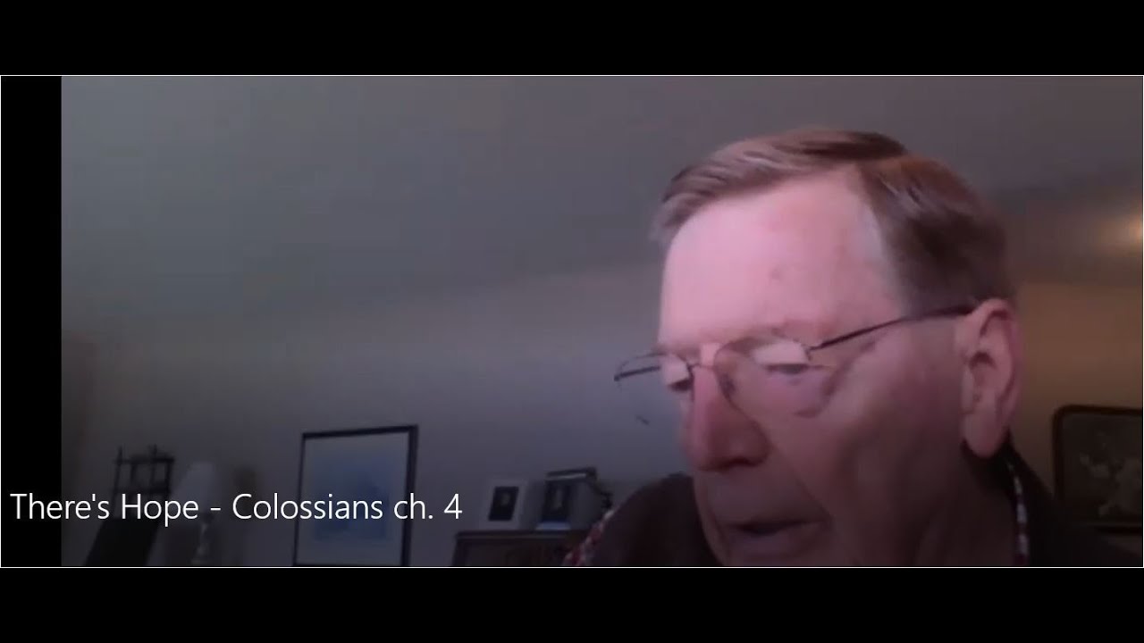 There's Hope Colossians ch 4 - YouTube