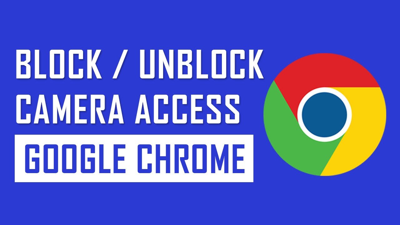Block / Unblock Google Chrome Camera Access | Tamil - YouTube